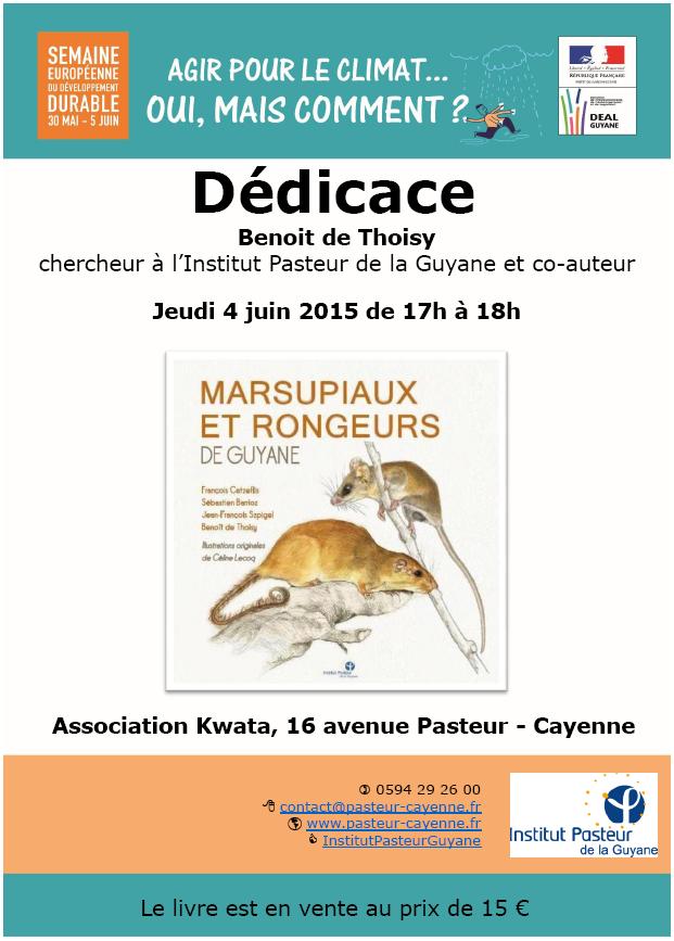 Dédicace du livre Marsupiaux et Rongeurs de Guyane | Institut Pasteur ...